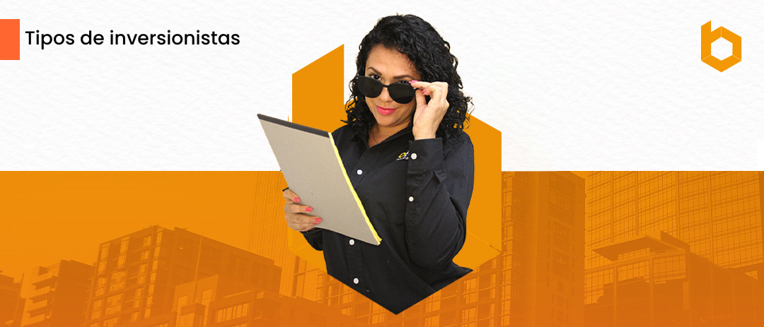 Tipos de inversionista - Brixs Inmobiliaria